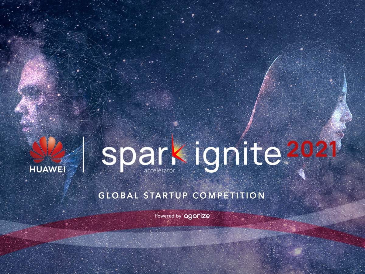 Huawei Spark Ignite 2021 - Global Startup Competition: Applications ...